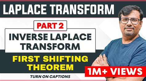 Laplace Transform First Shifting Theorem With Example By Gp Sir Youtube