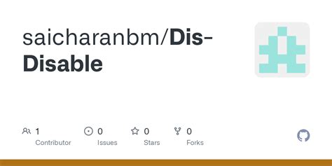 Github Saicharanbmdis Disable