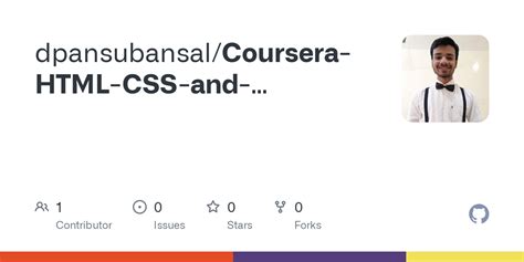 Github Dpansubansalcoursera Html Css And Javascript For Web Developers