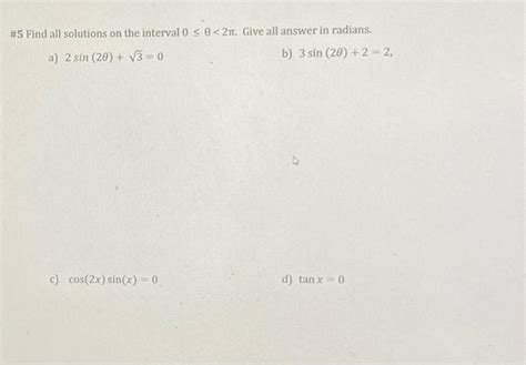 Solved 5 Find All Solutions On The Interval 0≤θ