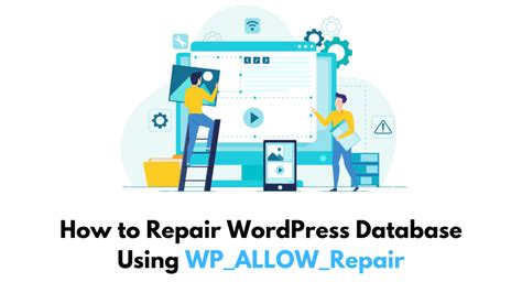 How To Repair Wordpress Database Using Wpallowrepair