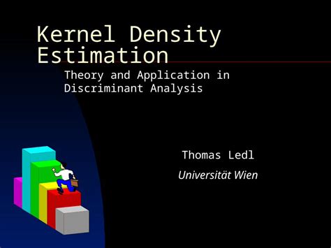 Ppt Kernel Density Estimation Theory And Application In Discriminant Analysis Thomas Ledl