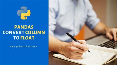 7 Ways To Convert Pandas Dataframe Column To Float Golinuxcloud
