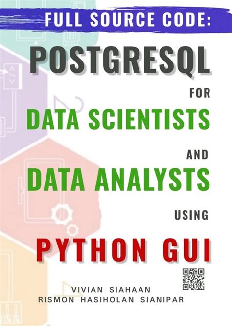 Full Source Code Postgresql For Data Scientists And Data Analysts With