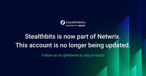 Stealthbits Is Now Part Stealthbits Now Part Of Netwrix Facebook