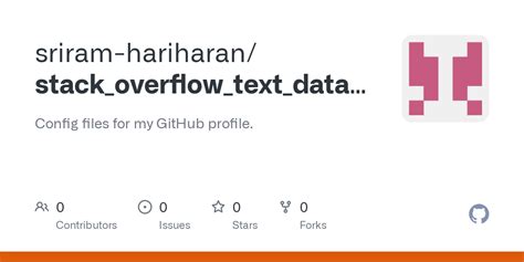 Github Sriram Hariharanstackoverflowtextdataanalysis Config