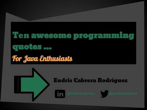 [en] 10 awesome programming quotes for java enthusiasts