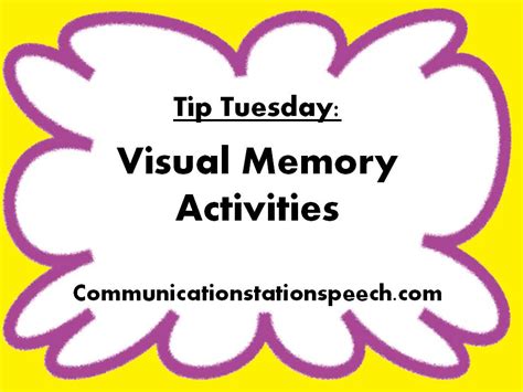 Tip Tuesday Visual Memory Activities Communication Station Communication Station
