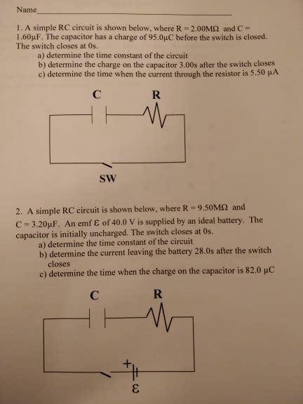 Solved Name I A Simple RC Circuit Is Shown Below Where Chegg