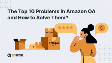 Top 10 Problems In Amazon Oa And How To Solve Them Oabeans
