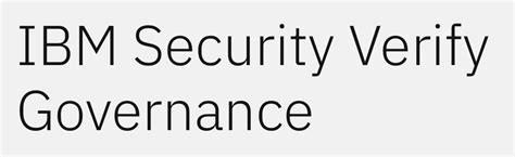 Ibm Security Verify Governance
