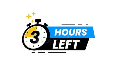 3 Hours Left Label Countdown Timer Banner Stock Vector Illustration Of Count Offer 341845924