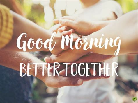 Good Morning Team 84 Motivational Good Morning Quotes For Your Work