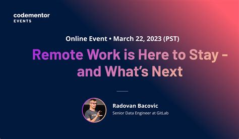 Remote Work Is Here To Stay And Whats Next Codementor Events
