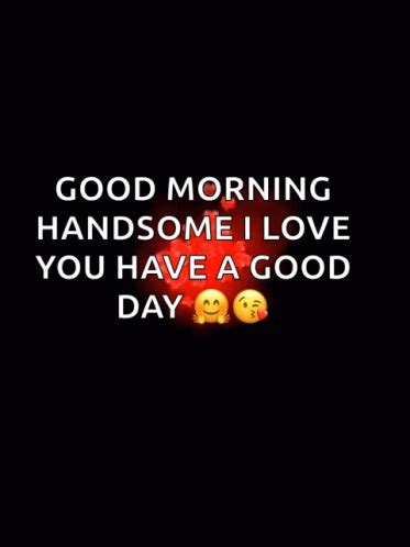 Good Morning I Love You S