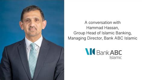 Mohamed Najeeb Al Kooheji On Linkedin In Conversation With Hammad Hassan Bank Abc Islamic