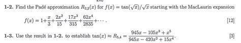 Solved 1 2 Find The Padé Approximation R2 2 X For