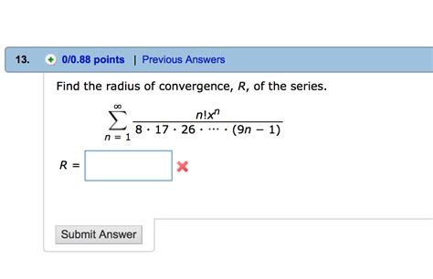 Solved Find The Radius Of Convergence R Of The Series