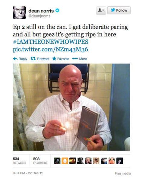 18 Surprisingly Funny Tweets From Breaking Bads Dean Norris Dean Norris Breaking Bad