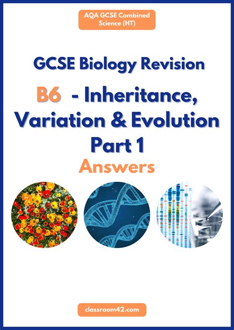 B6 Inheritance Variation And Evolution C Ht Answer Booklet Classroom 42