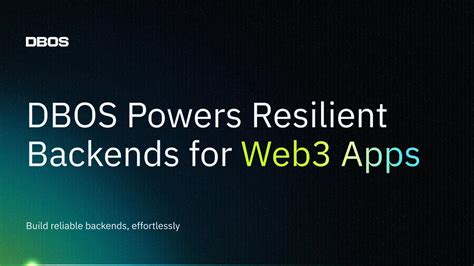 Dbos Powers Resilient Backends For Web3 Apps Dbos