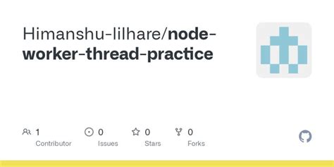 Himanshu Lilhare On Linkedin Github Himanshu Lilharenode Worker Thread Practice