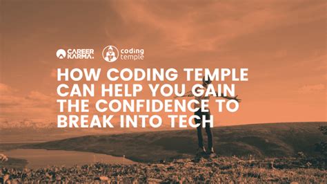 How Coding Temple Can Help You Gain The Confidence To Break Into Tech