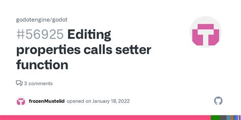 Editing Properties Calls Setter Function Issue Godotengine Godot GitHub