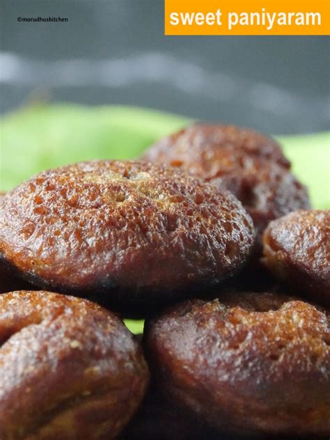 Sweet Paniyaram With Idli Dosa Batter Innipu Kuzhu Paniyaram