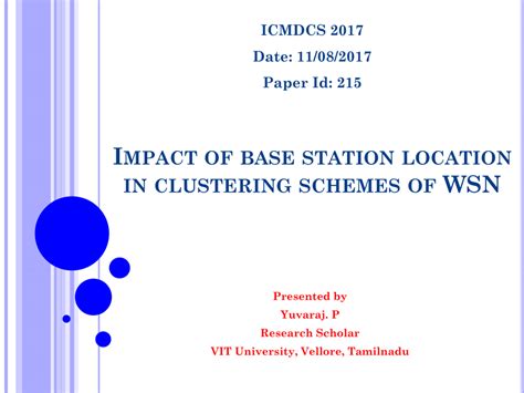 Pdf Impact Of Base Station Location In Clustering Schemes Of Wsn
