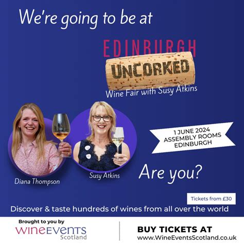 Edinburgh Uncorked Is This Saturday • Foodie Explorers