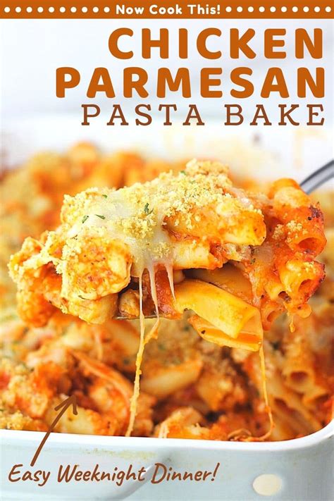 Chicken Parmesan Pasta Bake • Now Cook This