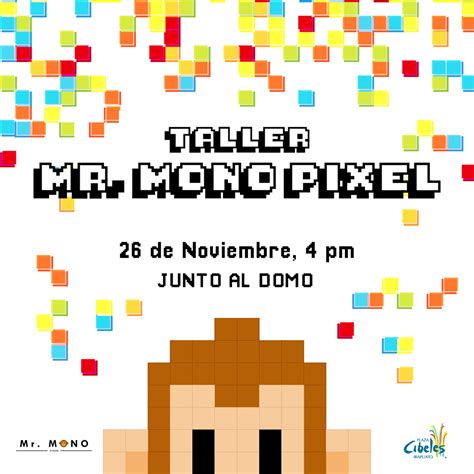 Taller Mr Mono Pixel Plaza Cibeles
