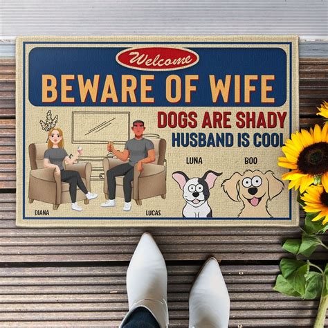 Beware Of Wife Dogs Are Shady Personalized Doormat Designed By Berny