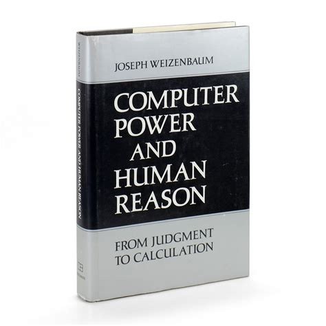 Joseph Weizenbaum Computer Power And Human Reason First Edition