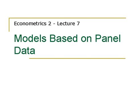 Econometrics Lecture Models Based On Panel