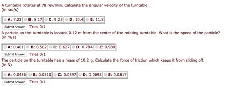 Solved A Turntable Rotates At Rev Min Calculate The Chegg