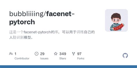 Github Bubbliiiing Facenet Pytorch 这是一个facenet Pytorch的库，可以用于训练自己的人脸识别模型。