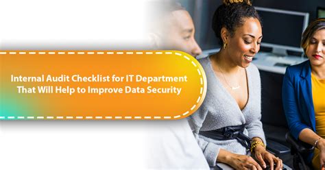 Follow This Internal Audit Checklist For IT Department
