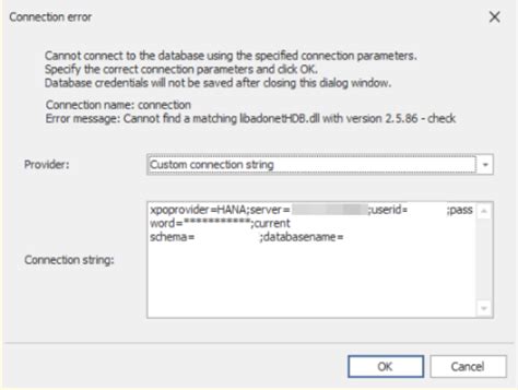 Dashboard Connection Error Cannot Find A Matching LibadonetHDB Dll With Version X X Xx Check
