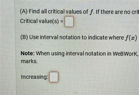 Solved F X 8x3 7x A Find All Critical Values Of F If