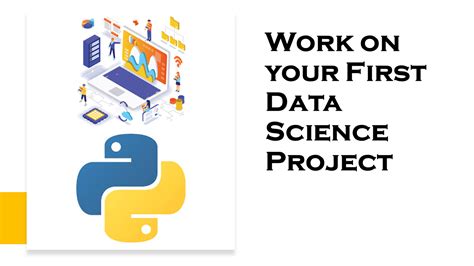 First Data Science Project For Beginners Data Science Python