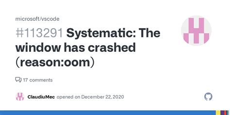 Systematic The Window Has Crashed Reason Oom · Issue 113291