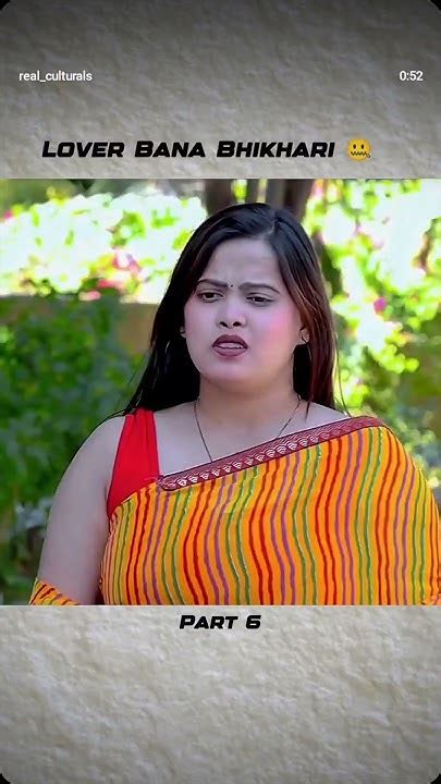 Lover Bana Bhikhari Part 6 Trending Ytshorts Shorts Youtube