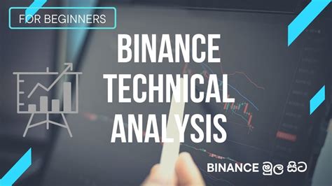 Technical Analysis Video 2 Binance Trading Srilanka Youtube