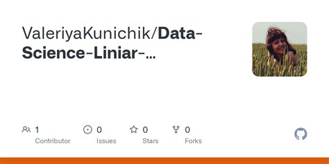 Github Valeriyakunichikdata Science Liniar Regression
