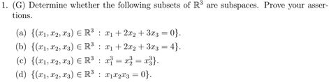 Solved 1 G Determine Whether The Following Subsets Of R3
