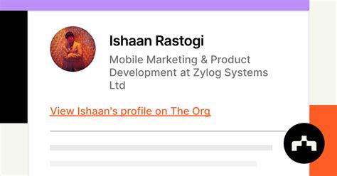 Ishaan Rastogi Mobile Marketing And Product Development At Zylog
