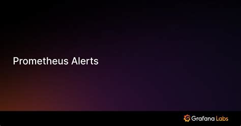 Prometheus Alerts Grafana Labs