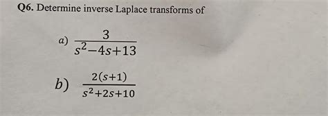 Solved 26 Determine Inverse Laplace Transforms Of A
